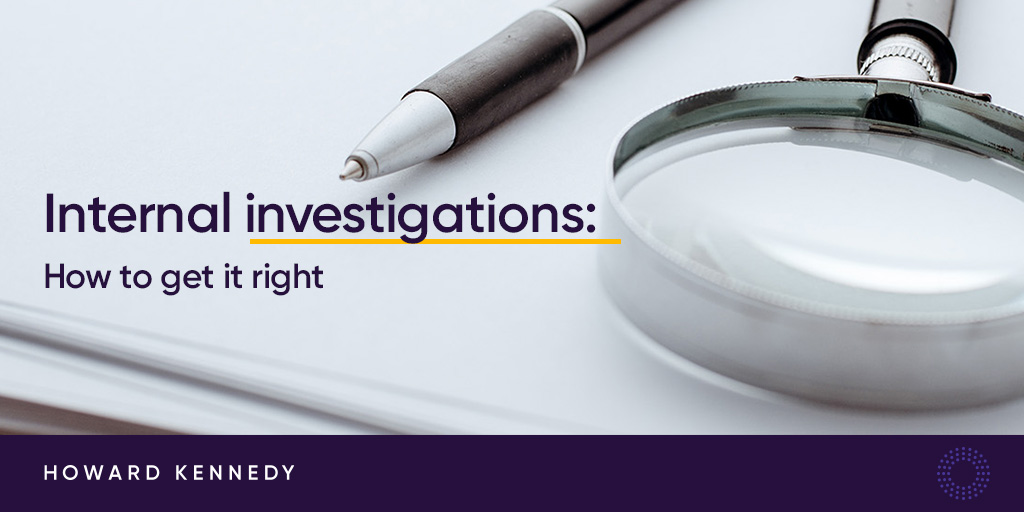Internal investigations: how to get it right